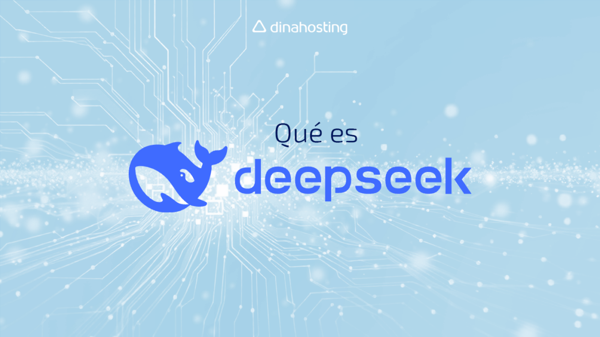 ¿Qué es DeepSeek? La revolución de la búsqueda con IA