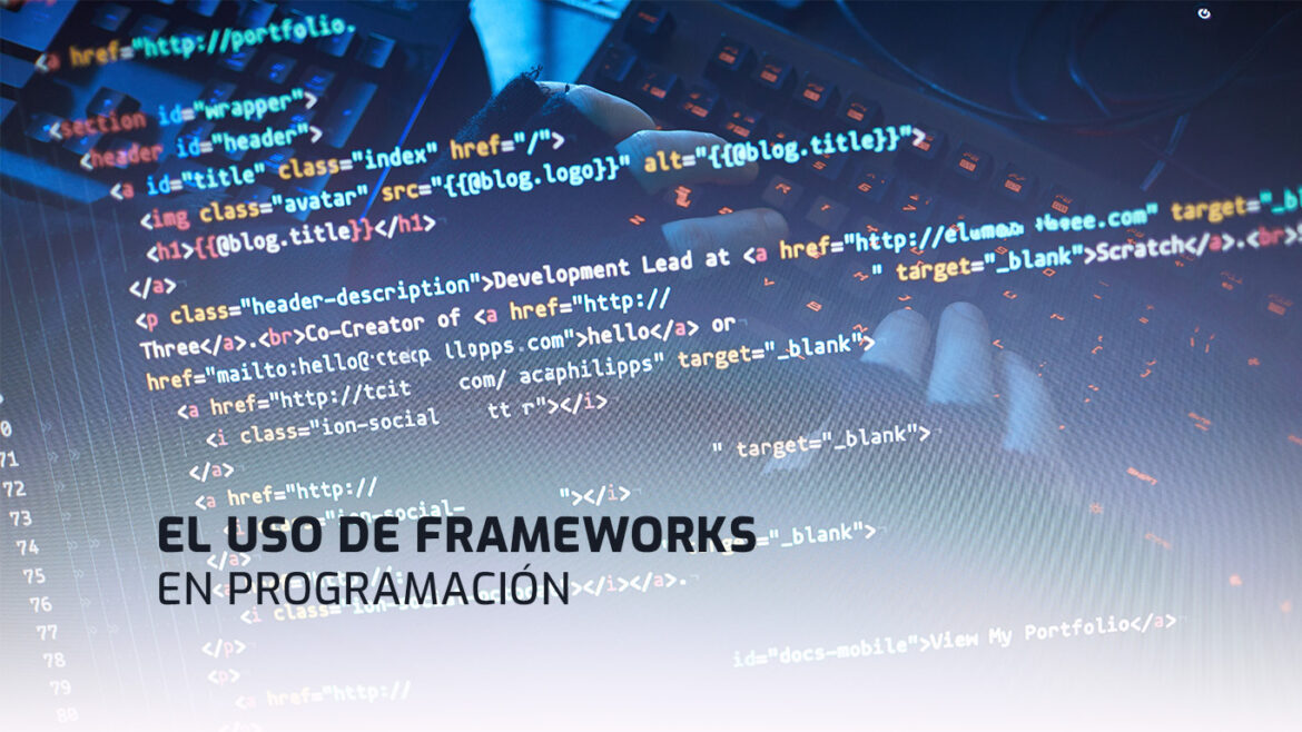 Elige los mejores frameworks en programación - Dinahosting